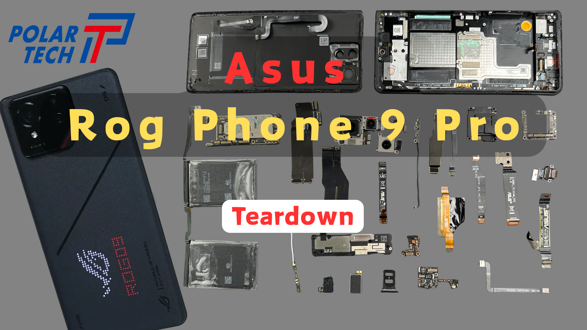 ASUS ROG Phone 9 Pro Teardown Guide: Step-by-Step Teardown | Polar Tech ...