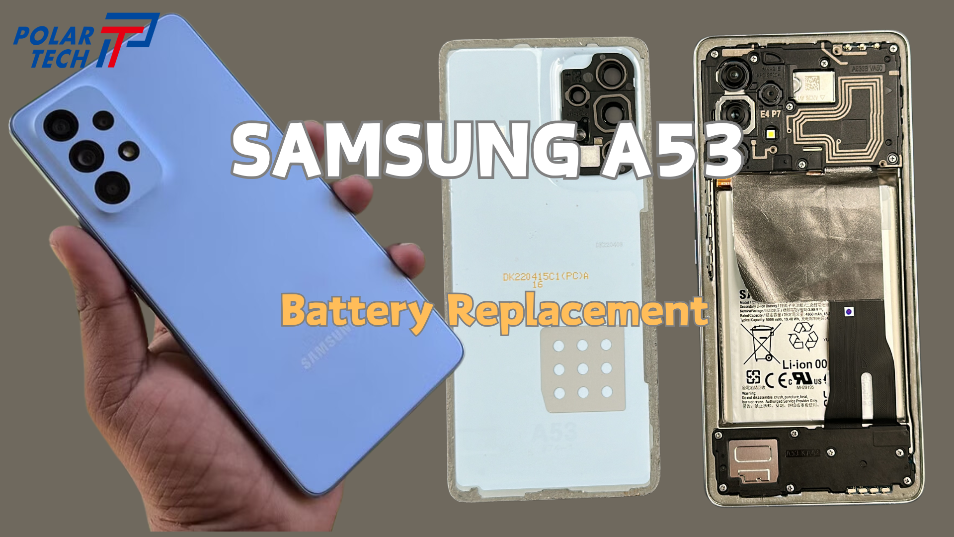 How to Replace the Battery on a Samsung Galaxy A53? | Polar Tech Australia