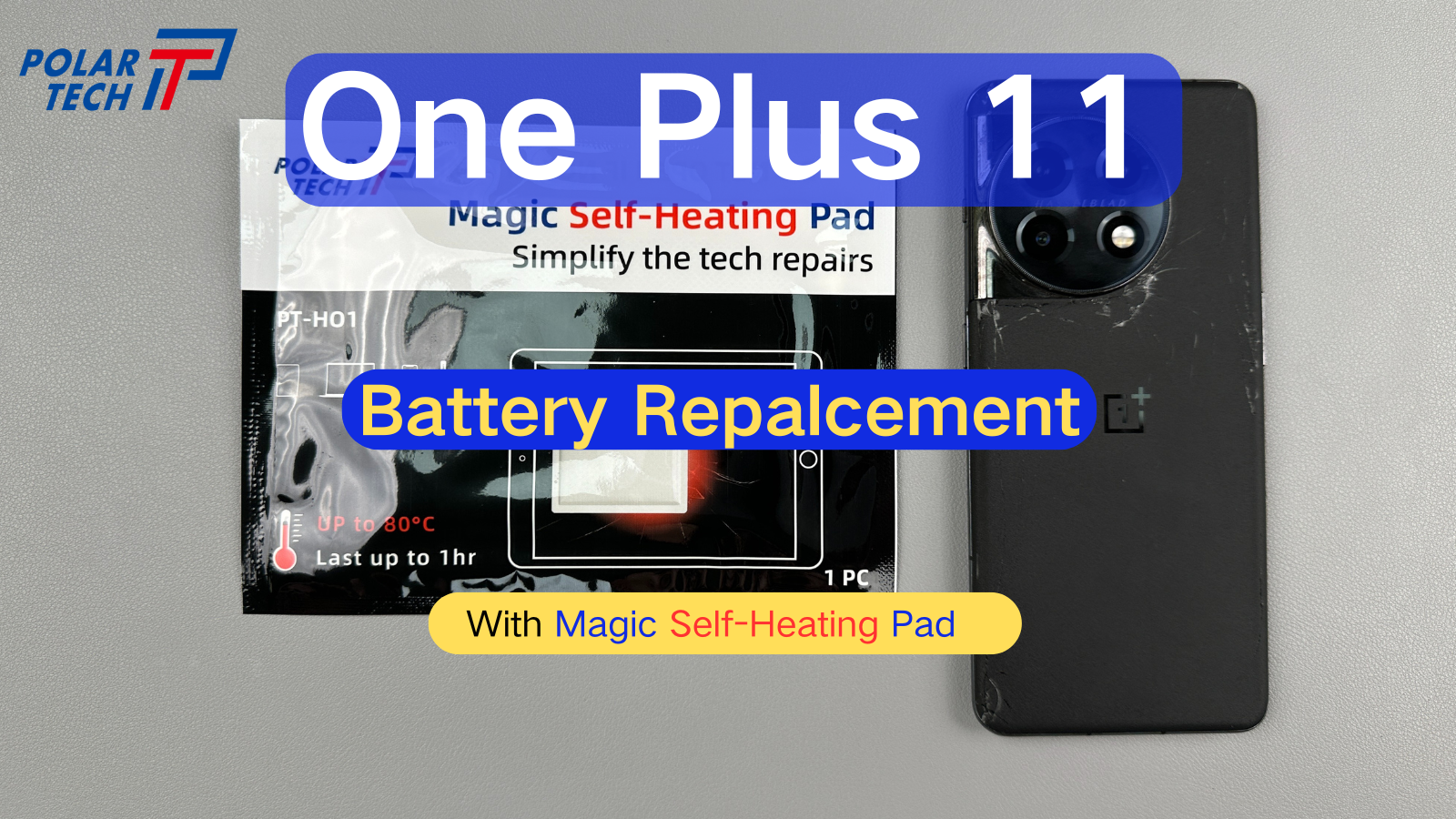 How to Replace the Battery on a OnePlus 11 Phone？ | Polar Tech Australia